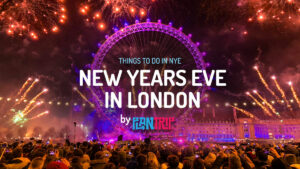 New Year's Eve in London 2025 | The Complete Guide
